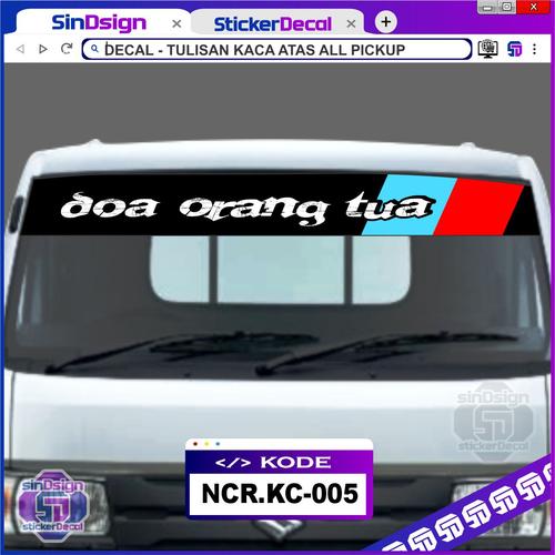 Jual STIKER TULISAN KACA DEPAN ATAS ALL PICKUP DECAL STICKER DOA ORANG ...