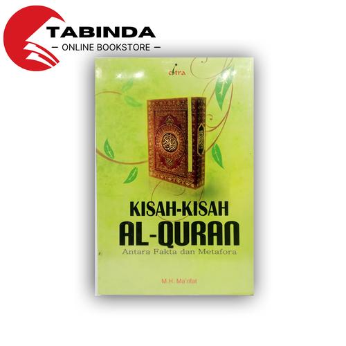 Jual Kisah-Kisah Al-Qur'an : Antara Fakta Dan Metafora - Kab. Polewali Mandar - Tabinda ...