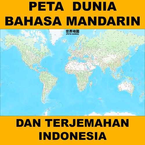 Jual Peta Dunia Bahasa Mandarin dan Terjemahan Indonesia tanpa bingkai v3 - packing paralon ...