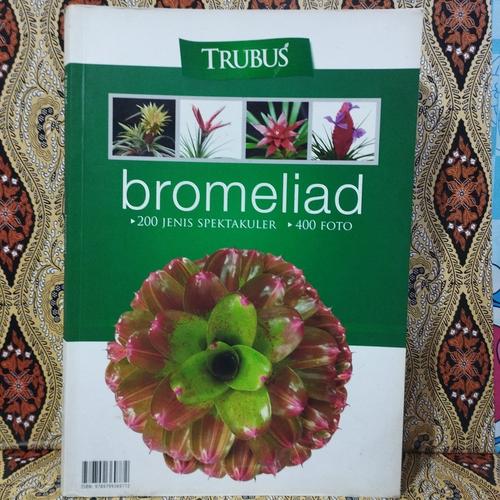Jual Buku Tanaman Bromeliad 200 Jenis Spektakuler - Jakarta Selatan ...