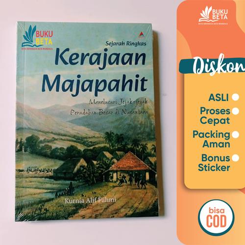 Promo Sejarah Ringkas Kerajaan Majapahit - Kurnia Alif Fahmi - Kab ... Promo Sejarah Ringkas Kerajaan Majapahit - Kurnia Alif Fahmi - Kab ...
