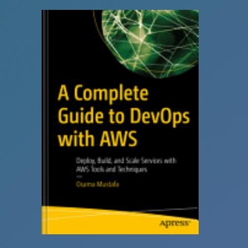 Jual A Complete Guide to DevOps with AWS - Jakarta Barat ...