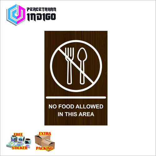 Jual sign board papan signage no food allowed in this area - Kab ...