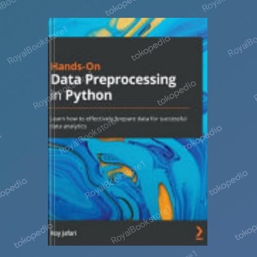 Jual Hands-On Data Preprocessing in Python - Jakarta Barat - RoyalBookstore1 | Tokopedia