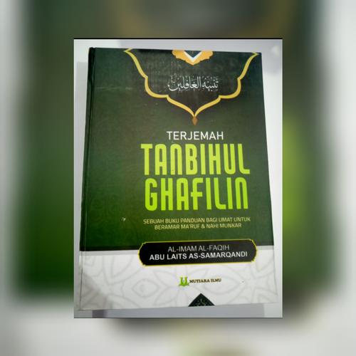 Jual Buku kitab terjemah tanbihul ghafilin | Abu laits as samarqandi ...