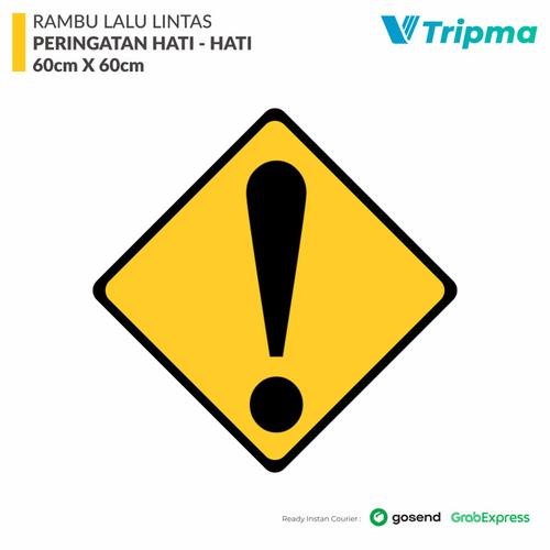 Jual Rambu Hati - Hati Tanda Seru 60x60 ACP 4mm - Kota Bandung - Tripma ...