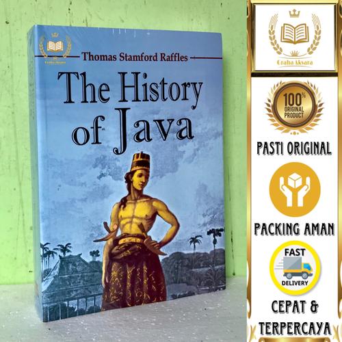 Jual Buku The History Of Java - Sejarah Jawa - Thomas Stamford Raffles ...