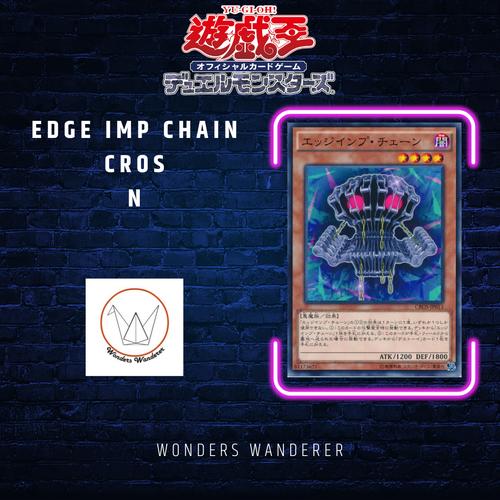 Jual Yugioh OCG - Edge Imp Chain CROS N - Kab. Batang - Wonders Wanderer | Tokopedia