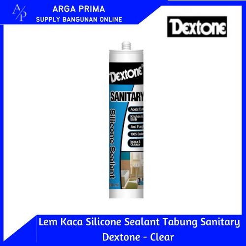 Jual Lem Kaca Silicone Sealant Tabung Sanitary Dextone Warna CLEAR - Kab. Tangerang - Arga Prima ...