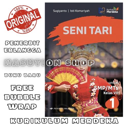 Jual Buku Seni Tari Kelas 1 / 7 VII SMP/MTs Erlangga Kurikulum Merdeka ORI - Jakarta Timur ...