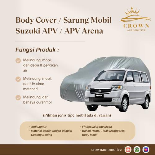 Jual Body Cover Mobil Suzuki APV / APV Arena - Kota Balikpapan - Crown ...