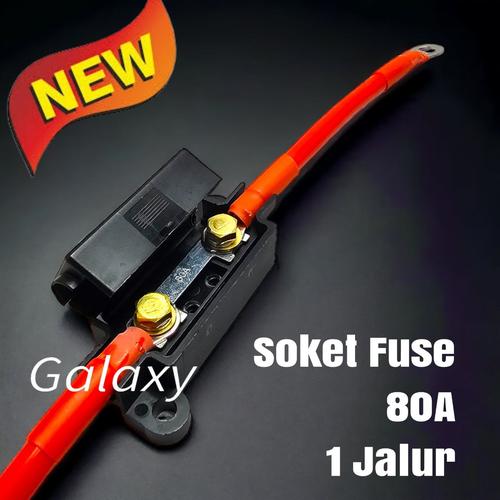 Jual Soket + Sekring Fuse Ampere Besar - 50a / 80a - 1 jalur 80a - Kota ...