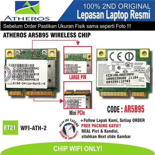 Jual ET21 WFI-ATH-2 WiFi Chip Laptop Netbook ATHEROS AR5B95 WIRELESS CHIP - Kab. Pacitan ...