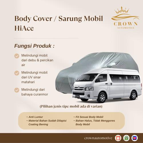 Jual Body Cover Mobil Toyota Hiace / Sarung Mobil Hiace Premio - Hiace ...