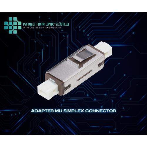 Jual ADAPTER MU SIMPLEX CONNECTOR - Kota Bekasi - Patriot fiber Optic ...