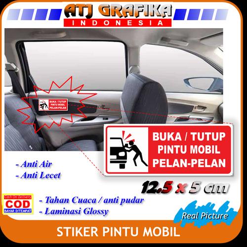 Promo Stiker mobil buka tutup pintu pelan pelan sticker keamanan kaca ...
