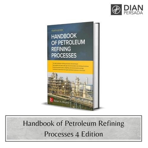 Jual Buku Handbook of Petroleum Refining Processes 4 Edition 9780071850490 - Jakarta Barat ...