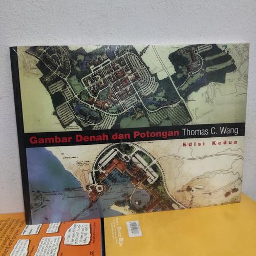 Jual gambar denah dan potongan edisi kedua karangan Thomas c Wang ...