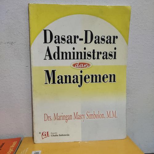 Jual dasar-dasar administrasi dan manajemen - Jakarta Timur - TOKO BUKU ...
