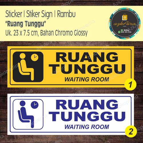 Jual Sticker Stiker Sign Rambu Ruang Tunggu - Uk. 23x7.5 cm - Kab ...