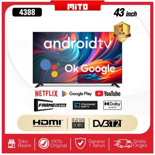 Promo MITO 4388 Smart TV 43 inch LED FHD Bezeless Android 11 Digital TV ...