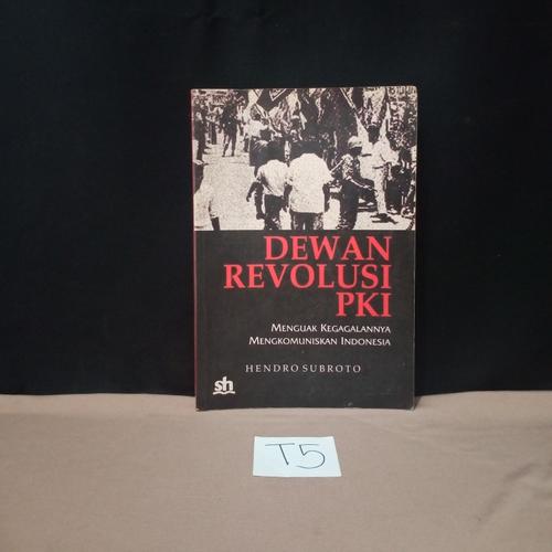 Jual DEWAN REVOLUSI PKU - HENDRO SUBROTO - T5 - Kota Tangerang Selatan ...