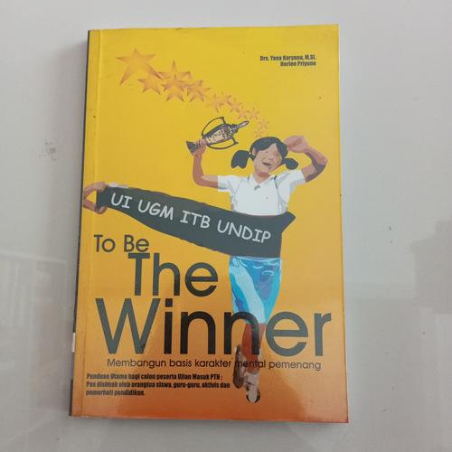 Jual BUKU UI UGM ITB UNDIP TO BE THE WINNER - Kab. Lebak - seebookstore ...