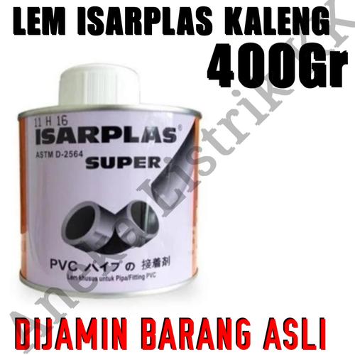 Jual LEM KALENG ISARPLAS 400GRAM LEM PIPA PVC 400GR PRALON 400 GR GRAM ...