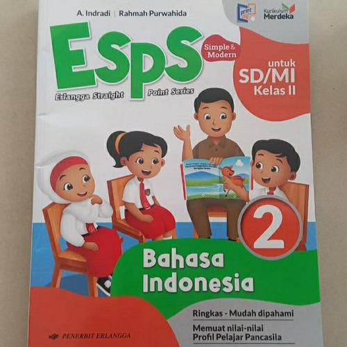 Jual ESPS Bahasa Indonesia Kelas 2 SD/MI Kurikulum Merdeka - Kota Surabaya - TOKO BUKU GRAF ...
