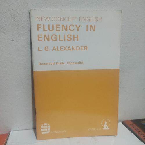 Jual new concept English fluency in English, karangan l g Alexander ...