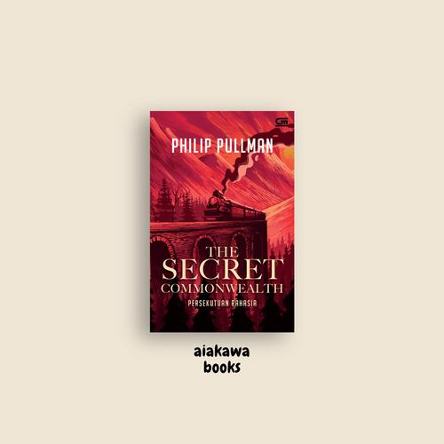 Jual The Secret Commonwealth - Philip Pullman - Kab. Bogor - AIAKAWA ...