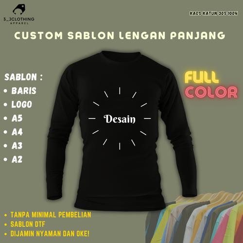 Jual Kaos Katun Combed 30s Lengan Panjang 100% Custom Sablon - UNISEX ...