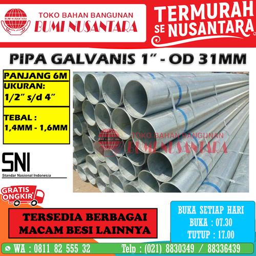 Jual PIPA GALVANIS 1 INCH OD 31 1 INCH GALVANIZ PIPA BESI OD 31 MM - 1/ ...
