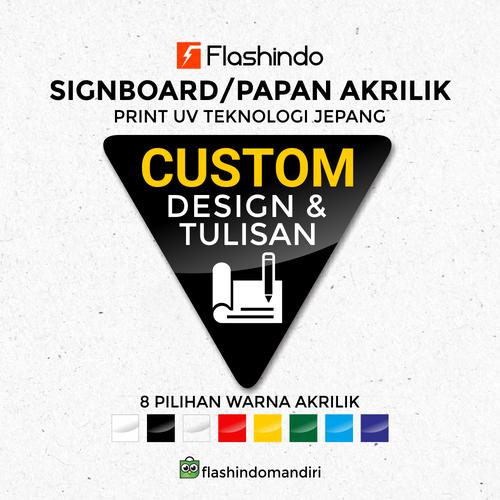 Jual sign board | papan akrilik custom desain logo & tulisan | SEGITIGA ...