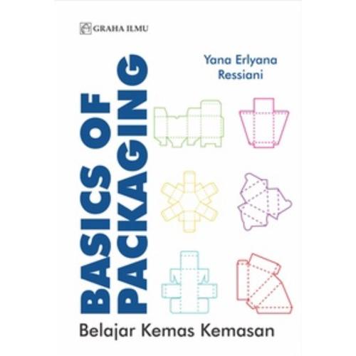 Jual Basics of Packaging; Belajar Kemas Kemasan Yana Erlyana; Ressiani ...