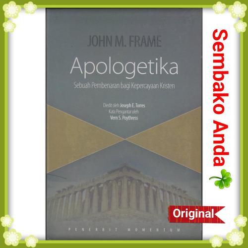 Jual Apologetika. John M Frame. - Jakarta Utara - Sembako Anda alkitabanda | Tokopedia