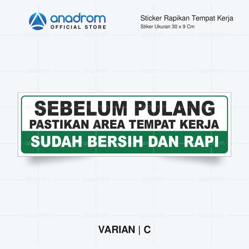 Jual Sticker Rapikan Tempat Kerja Sebelum Pulang | Anadrom 3517 ...