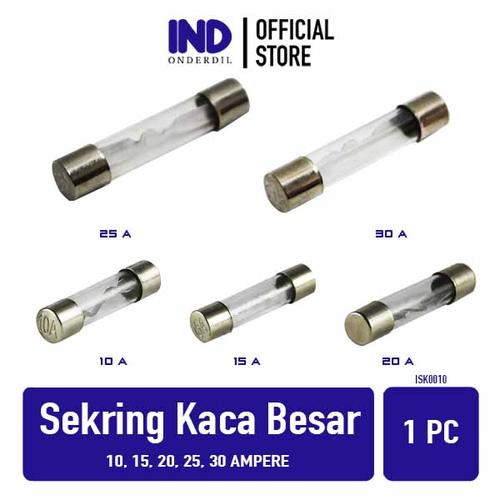 Jual Sekring Kaca Besar 15 20 25 30 Ampere A Sikring Tabung Fuse Glass ...