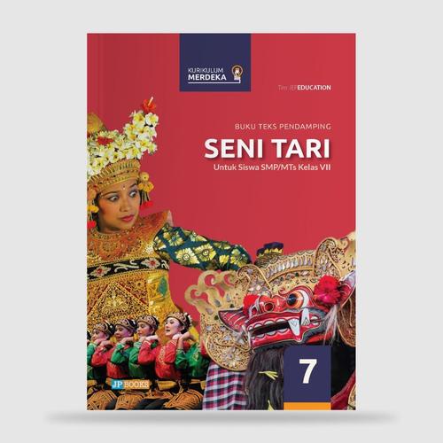 Jual Buku Pendamping Kurmer Sekolah Seni Tari SMP Kelas 7 Kurikulum Merdeka - Kab. Tangerang ...