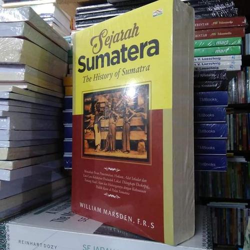 Jual Buku Sejarah Sumatera: The History of Sumatera - Original - Kab ...