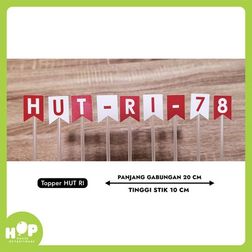 Jual Topper RUMBAI HUT RI Bendera Merah Putih 17 AGUSTUS hiasan Tumpeng ...