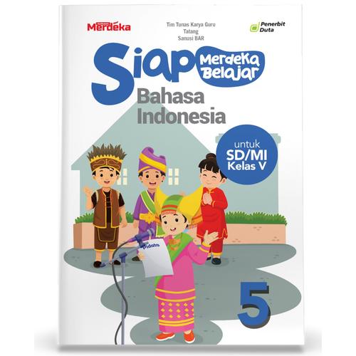Jual SIAP MERDEKA BELAJAR SD/MI BHS INDONESIA KELAS 5 (KURIKULUM MERDEKA) - Kota Palembang ...
