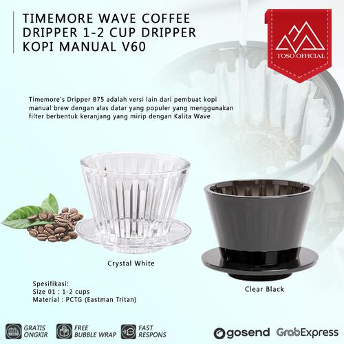Promo V60 Timemore Dripper B75 Wave Coffee Dripper Kopi 1-2 Cup Crystal ...