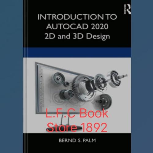 Jual Buku Introduction to AutoCAD 2020 2D and 3D Design by Bernd S ...