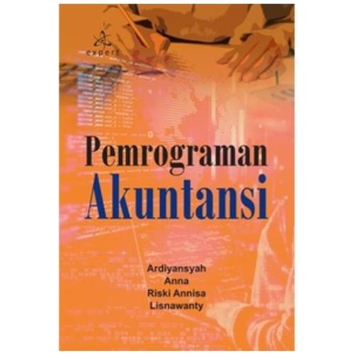 Jual Pemrograman Akuntansi Ardiyansyah; Anna; Riski Annisa; Lisnawanty ...