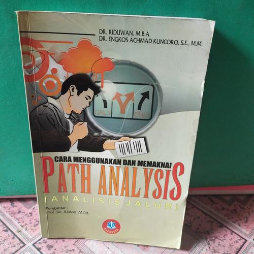 Jual BUKU CARA MENGGUNAKAN DAN MEMAKNAI PATH ANALYSIS (analisis jalur ...