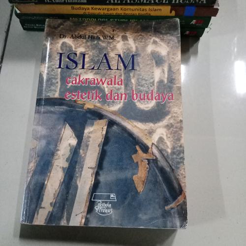 Jual buku Islam cakrawala estetik dan budaya.dr. Abdul Hadi w.m ...