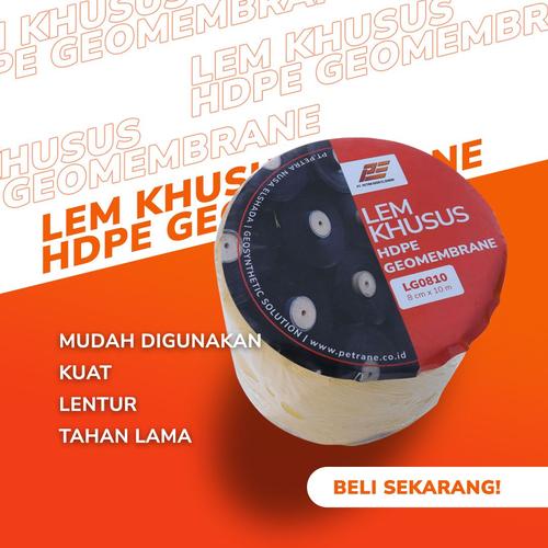 Jual LEM KHUSUS HDPE GEOMEMBRANE - Kota Tangerang - Petra Nusa Elshada ...