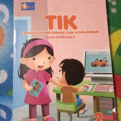 Jual BUKU TIK KELAS 2 SD PENERBIT FACIL - Kota Medan - TokoBukuAdekDITA | Tokopedia