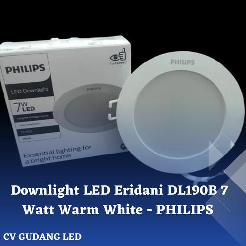 Jual Downlight LED Eridani DL190B 7 Watt Warm White-Philips - Kab ...